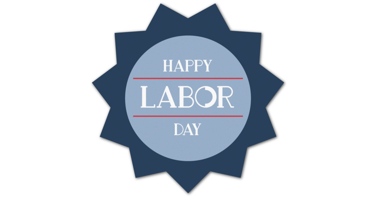 Custom Labor Day Graphic Decal - Custom Sizes | YouCustomizeIt