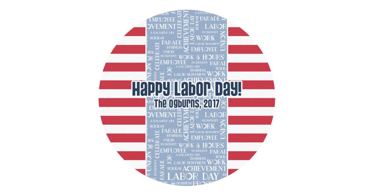 Custom Labor Day Round Decal (Personalized) | YouCustomizeIt