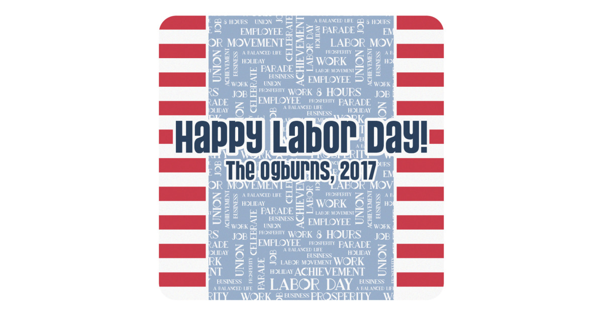 Custom Labor Day Square Decal (Personalized) | YouCustomizeIt
