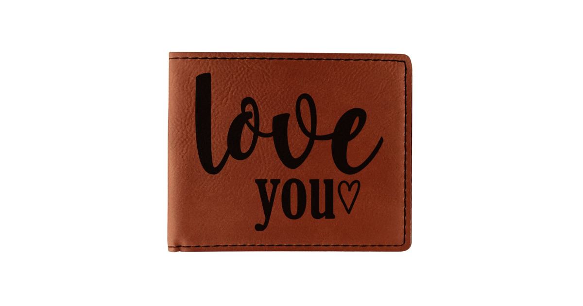 Custom Love Quotes and Sayings Leatherette Bifold Wallet | YouCustomizeIt