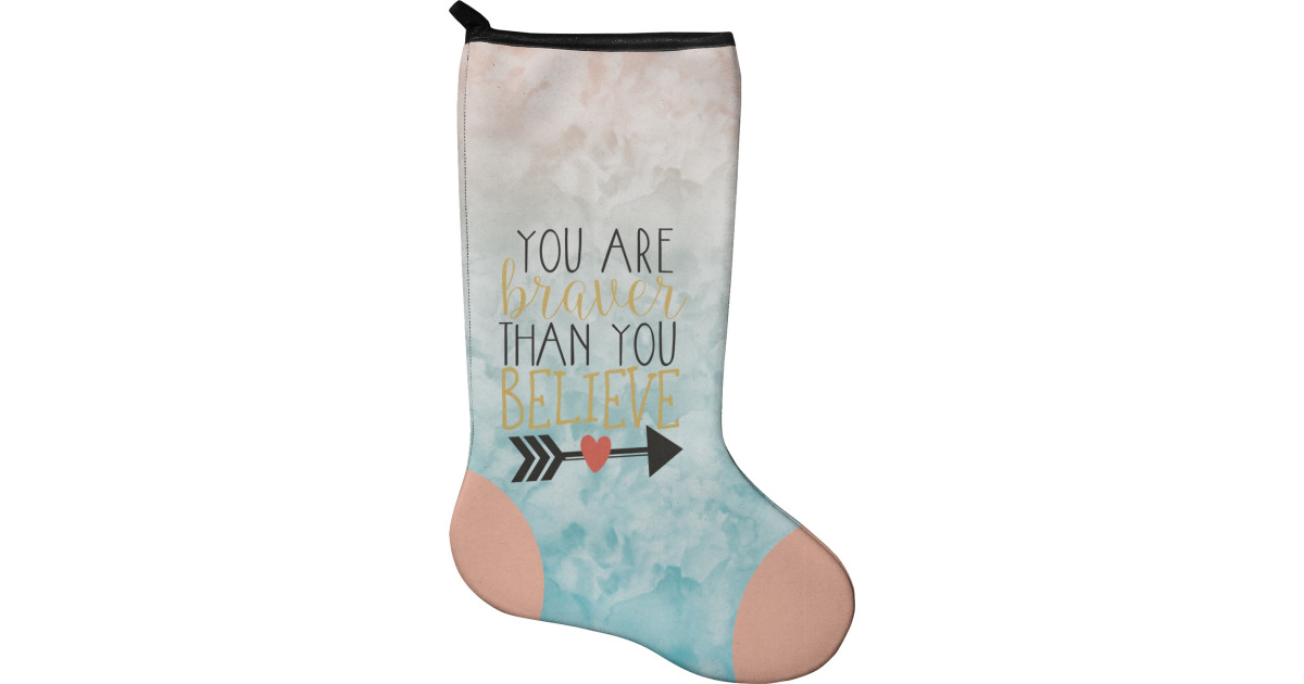 Custom Inspirational Quotes Holiday Stocking - Neoprene | YouCustomizeIt