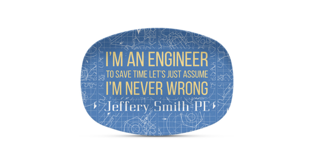 Custom Engineer Quotes Plastic Platter - Microwave & Oven Safe ...