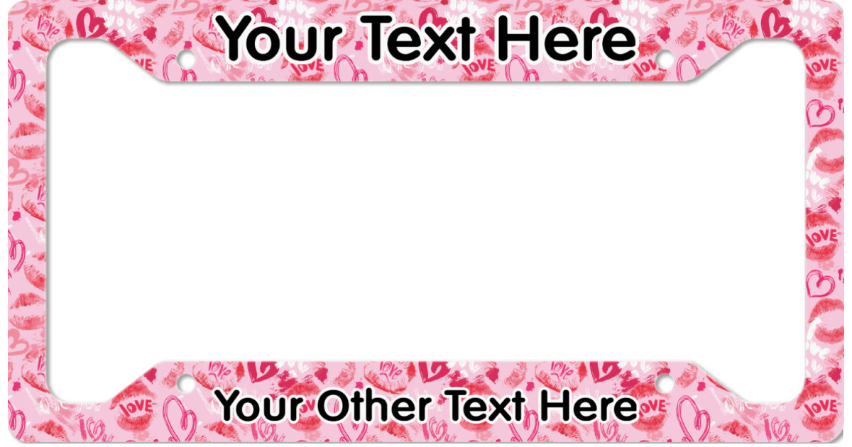 Custom Lips n Hearts License Plate Frame (Personalized) | YouCustomizeIt