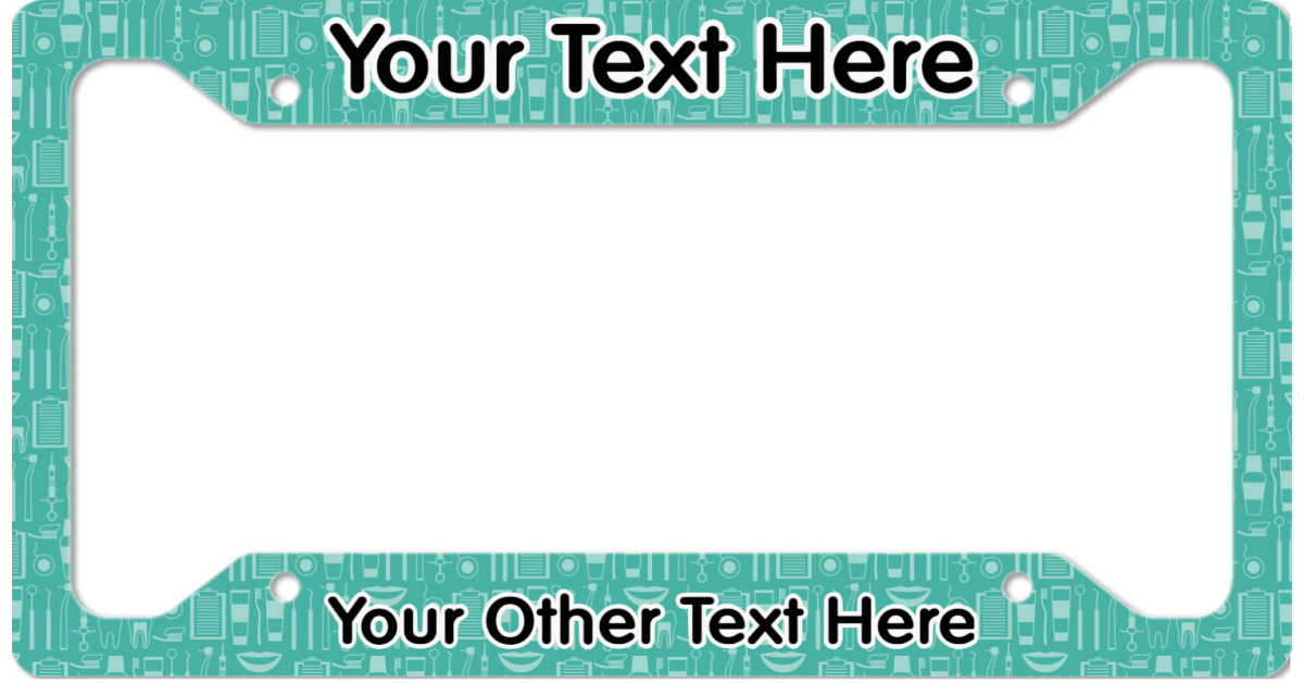 Custom Dental Hygienist License Plate Frame (Personalized) | YouCustomizeIt
