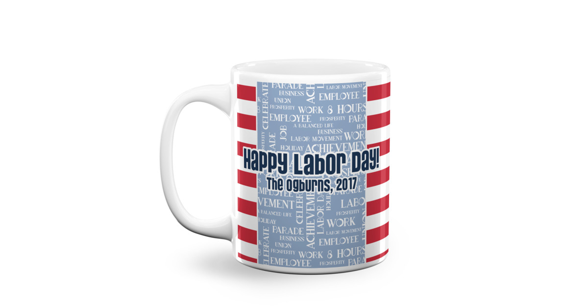 Custom Labor Day Coffee Mug (Personalized) | YouCustomizeIt