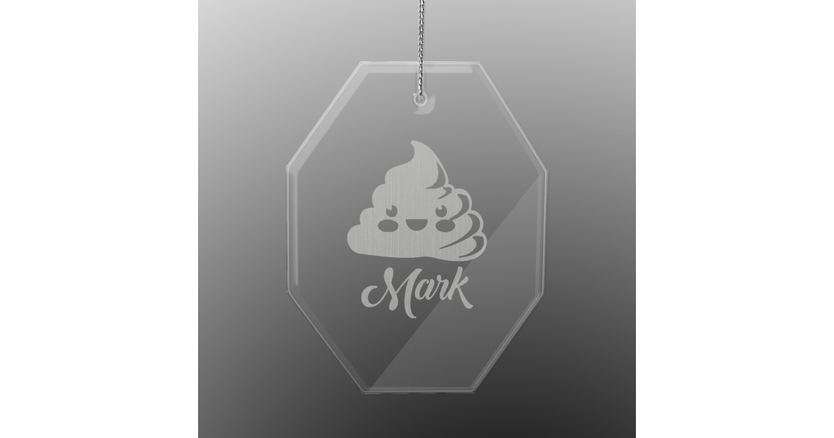 Custom Poop Emoji Engraved Glass Ornament - Octagon (Personalized ...