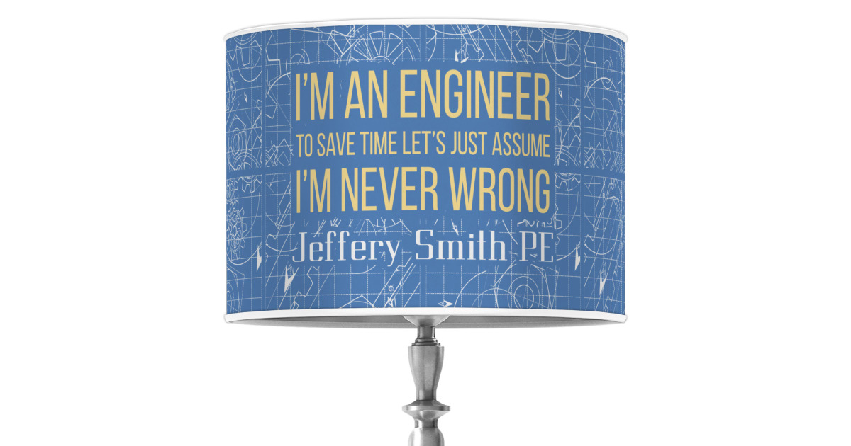 Custom Engineer Quotes Drum Lamp Shade (Personalized) | YouCustomizeIt