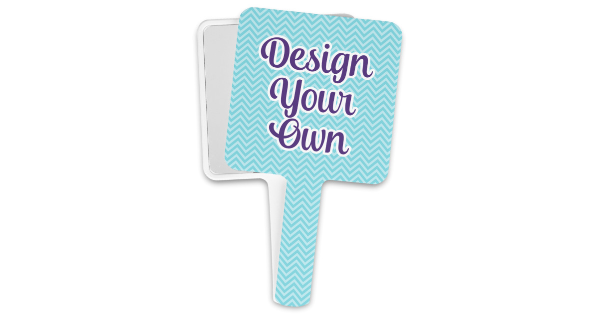 Custom Hand Mirrors | Design & Preview Online | YouCustomizeIt