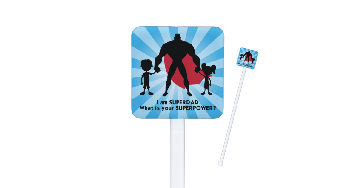 Custom Super Dad Square Plastic Stir Sticks | YouCustomizeIt