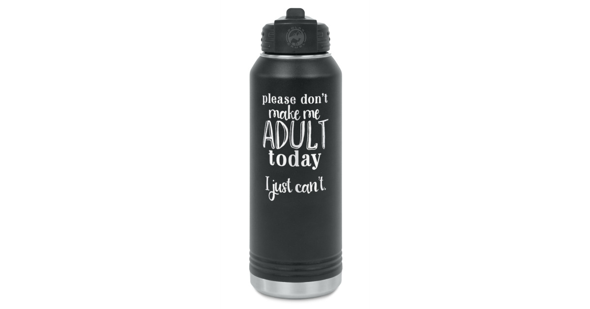Custom Funny Quotes and Sayings Water Bottles - Laser Engraved - Front ...