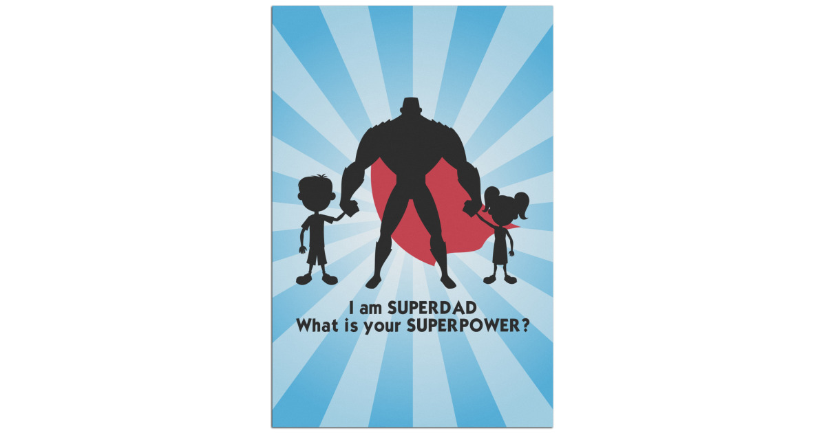 Custom Super Dad Poster - Matte - 24x36 | YouCustomizeIt