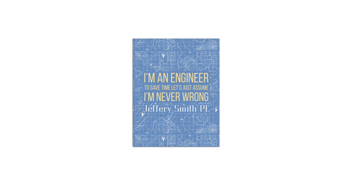 Custom Engineer Quotes Poster - Multiple Sizes (Personalized ...
